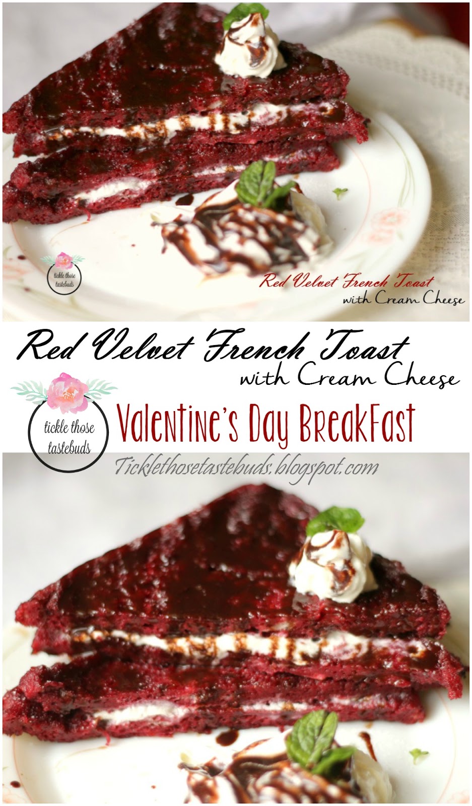 Red Velvet French Toast stuffed with Cream Cheese | Tickle Those Taste Buds